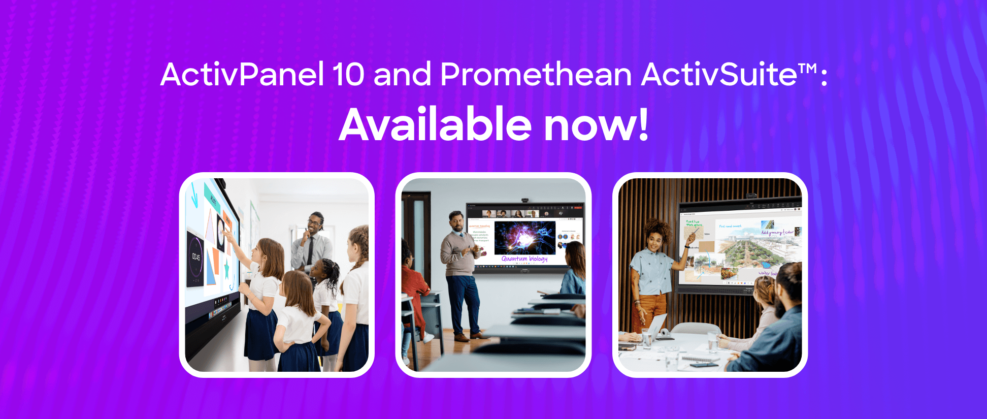 Introducing ActivPanel 10 and Promethean ActivSuite – Promethean World