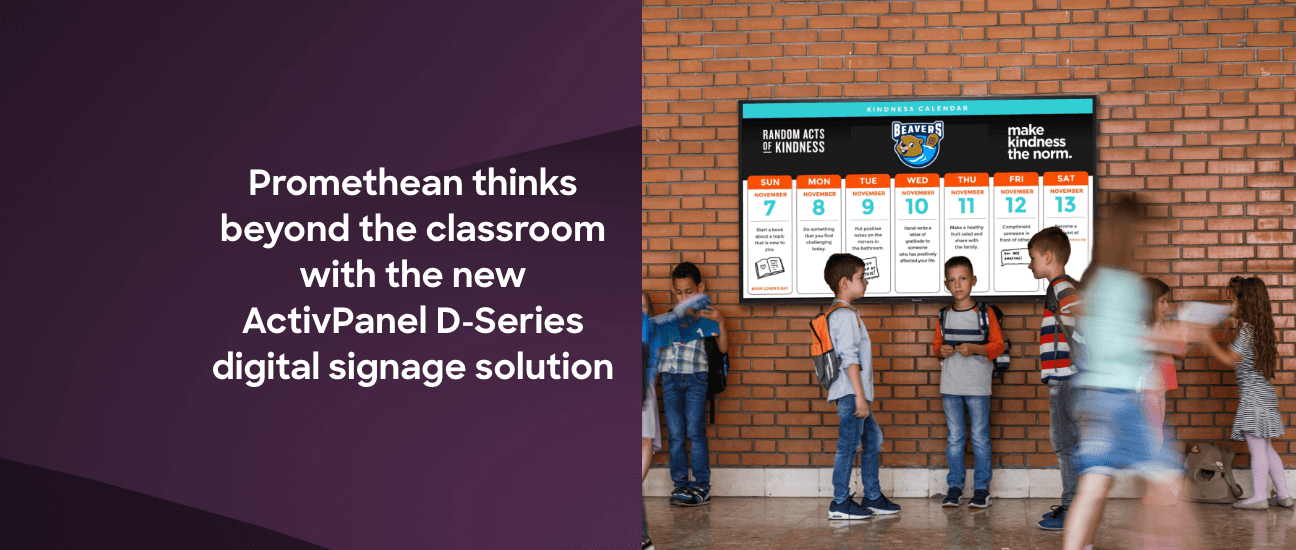 Promethean introduces new ActivPanel D-Series digital signage and software solution ...